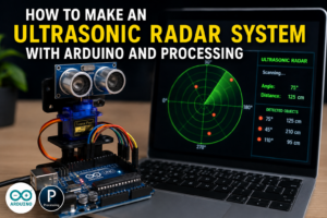 How to Make an Ultrasonic Radar System with Arduino and Processing ...
